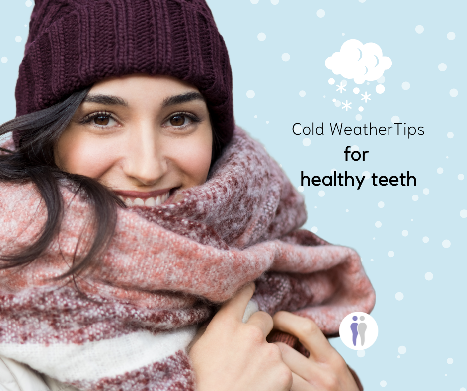 Cold Weather Tips for Keeping Your Teeth Healthy - Theriot Family ...